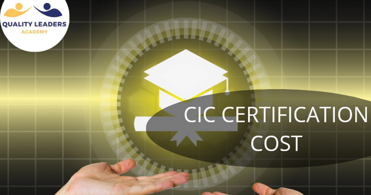 CIC CERTIFICATION COST