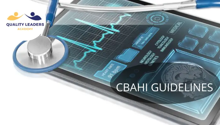CBAHI GUIDELINES: ELEVATING HEALTHCARE STANDARDS IN SAUDI ARABIA